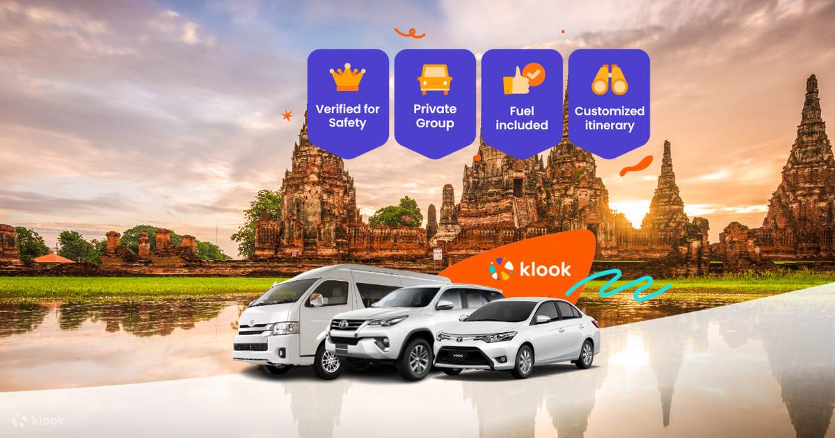 Thuê xe Bangkok và Ayutthaya có tài xế của Okasto - Klook Việt Nam
